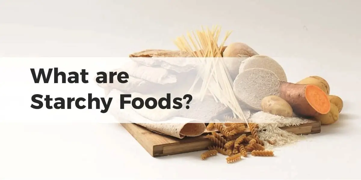 5 Reasons Why Starch Is an Essential Need For Your Body Nowadays - GAEL